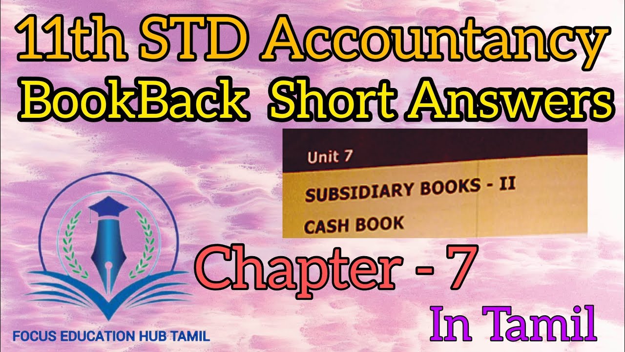 11th STD Accountancy Chapter 7 BookBack Short Answers in Tamil With ...