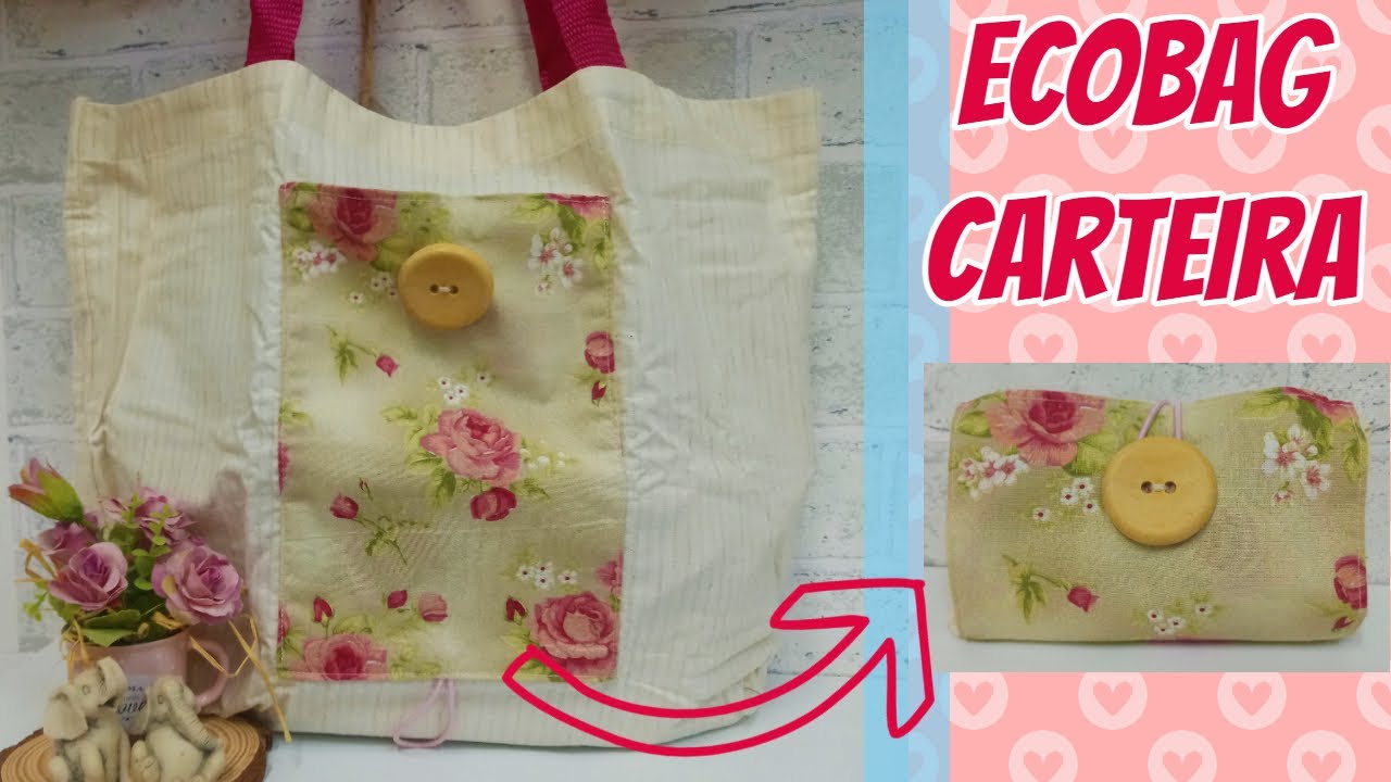 Como Fazer Ecobag que vira Carteira - Bolsa Ecológica na Máquina Doméstica - Costura Iniciante ...