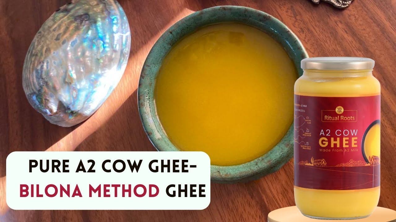Pure A2 Gir Cow Ghee - Bilona Method Ghee | Ritual Roots - YouTube