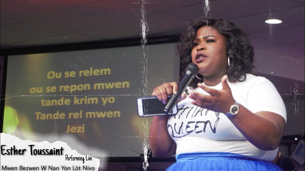 Esther Toussaint | Mwen Bezwen W Nan Yon Lòt Nivo | Live At Sounds Of ...
