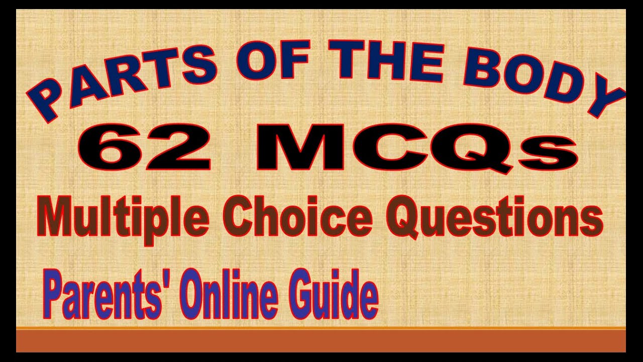 parts-of-the-body-multiple-choice-questions-parents-guide-youtube