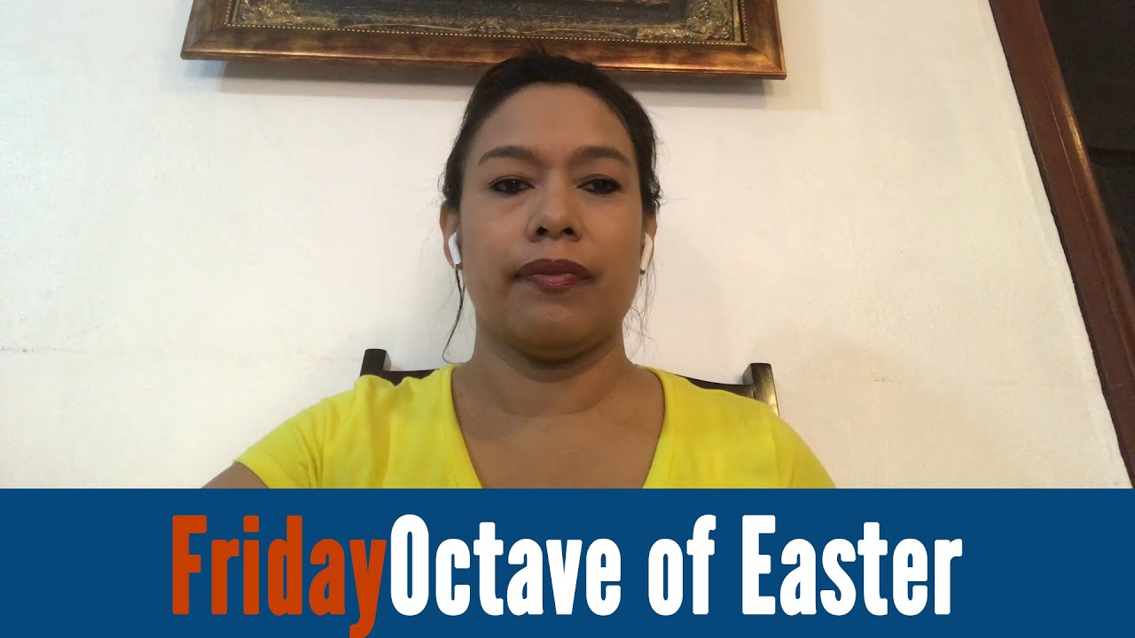 Daily reflection | Friday Octave of Easter (April 17, 2020) - YouTube