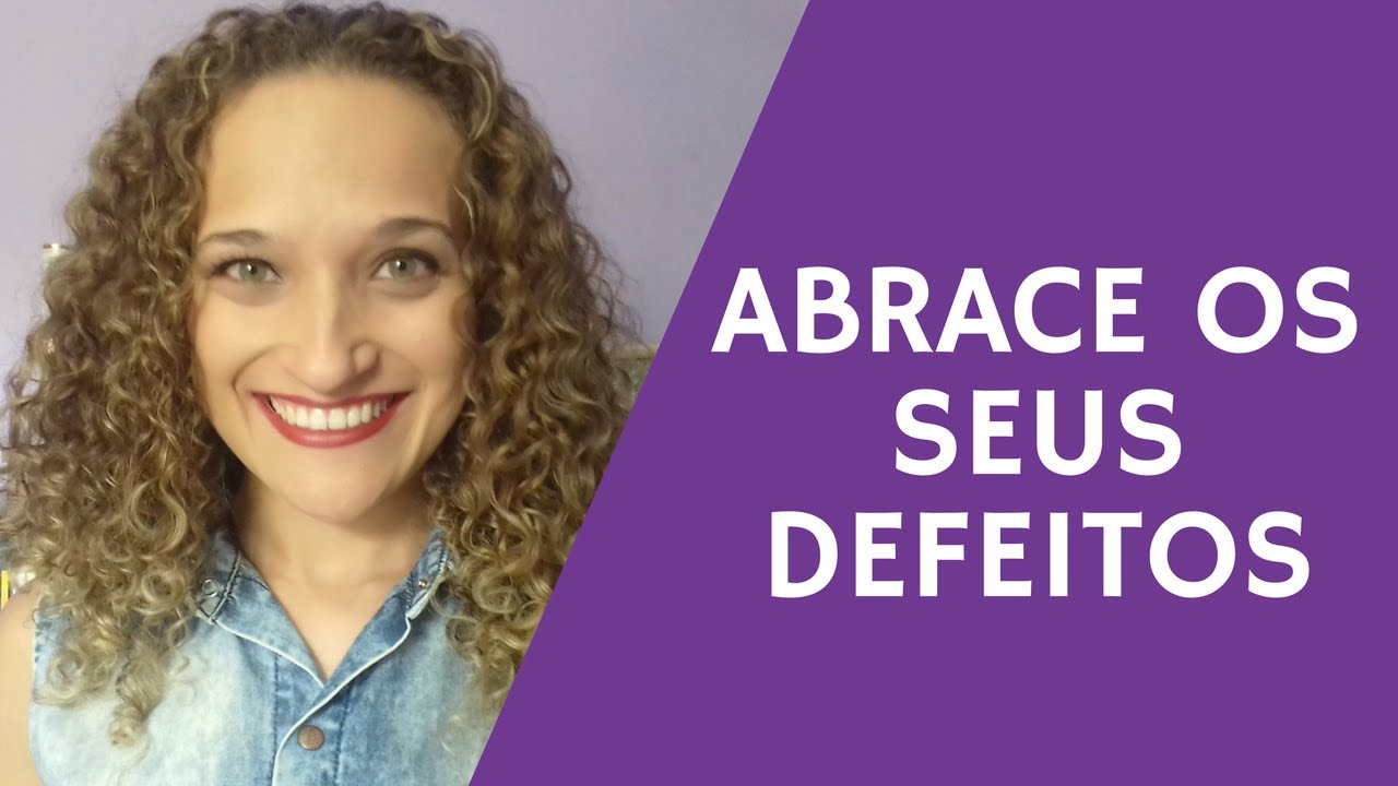 Como lidar melhor com os seus defeitos - YouTube