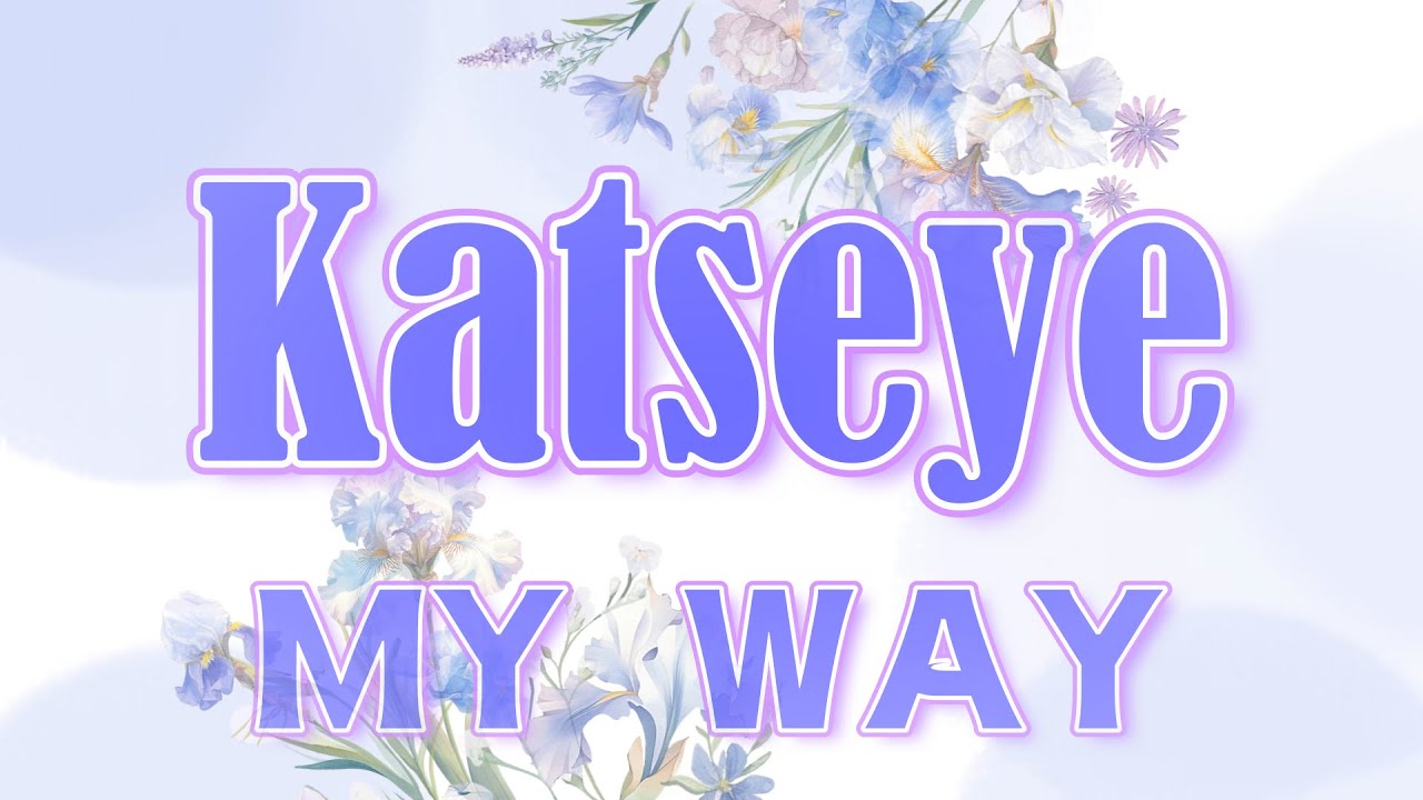 Katseye - My Way | Lyric Video - YouTube