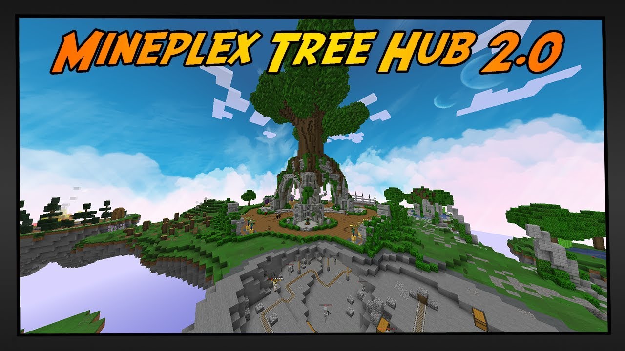 Mineplex Tree Hub is back! Tree Hub 2.0 (Spoiler Clip) - YouTube