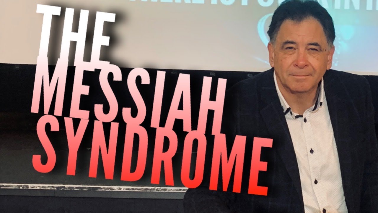 The Messiah Syndrome - YouTube