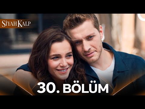 Siyah Kalp 30. Bölüm