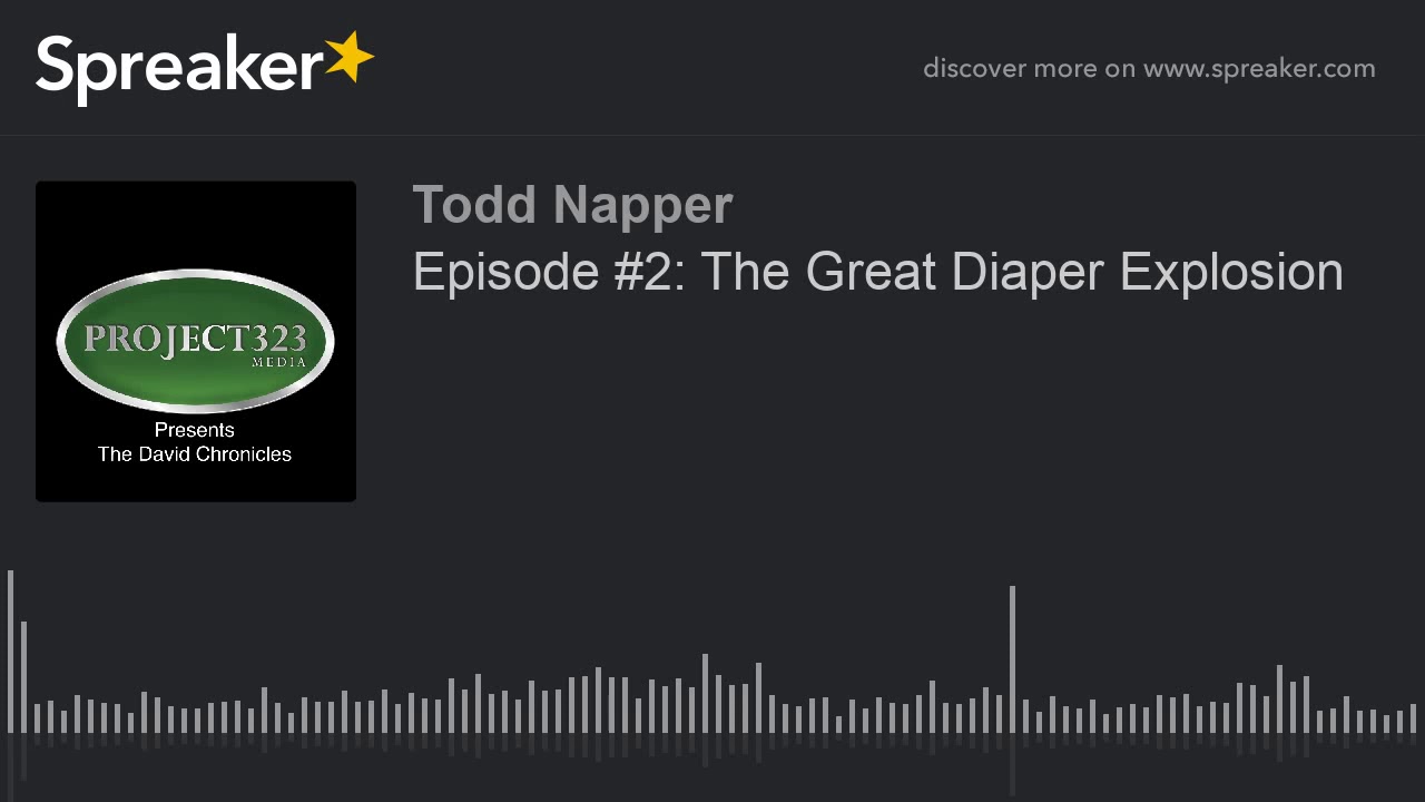 Episode #2: The Great Diaper Explosion (part 1 of 2) - YouTube