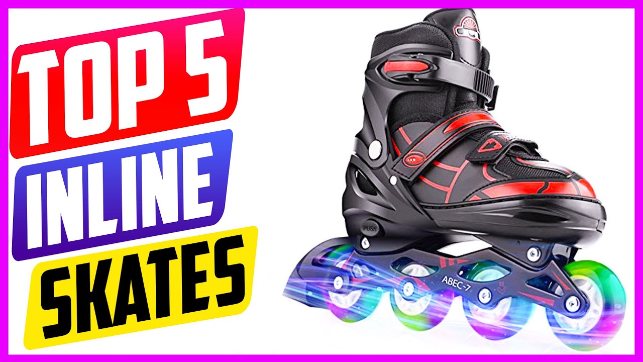 Top 5 Best Inline Skates in 2021 Reviews [ Buying Guide ] - YouTube