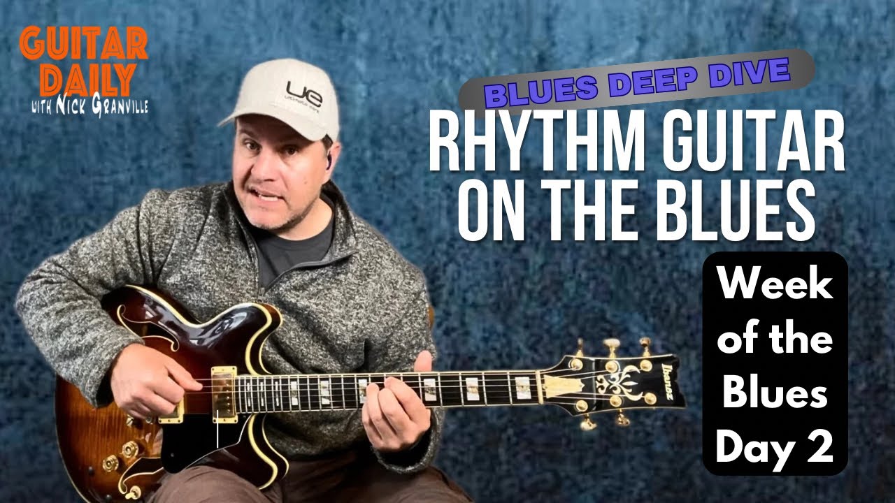 Blues Guitar Lesson. Rhythm and Chord Voicings. Blues Week. Guitar ...