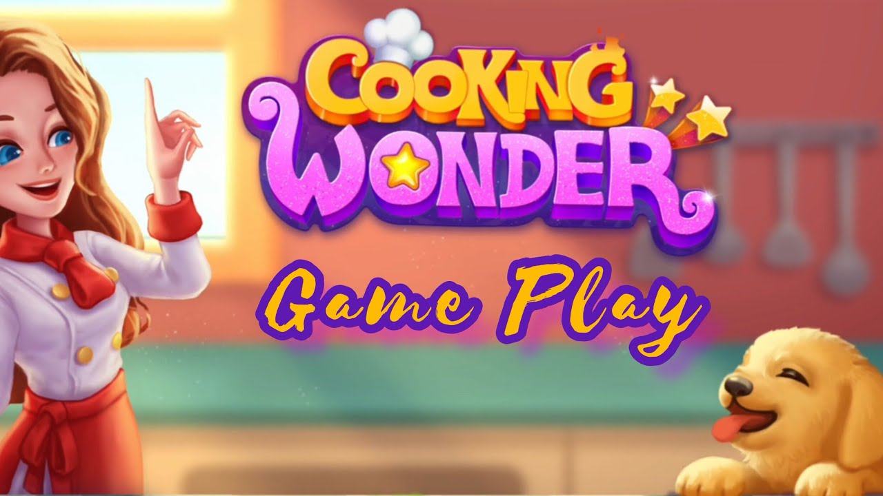 Cooking Wonder Game || Cooking Wonder story || Cooking Wonder Game play ...