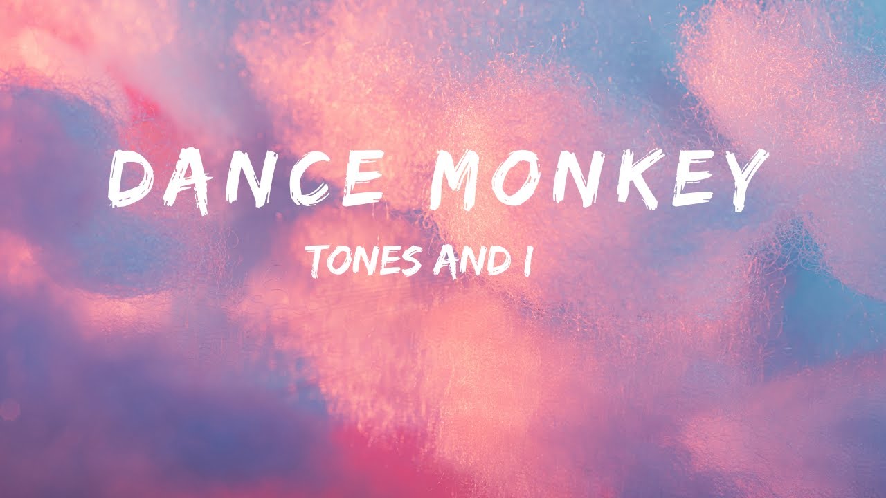 dance monkey - - Tones and I - YouTube
