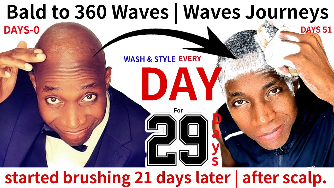 How Long Does It Take To Get Waves Days 29 | Bald To 360Waves | How To ...