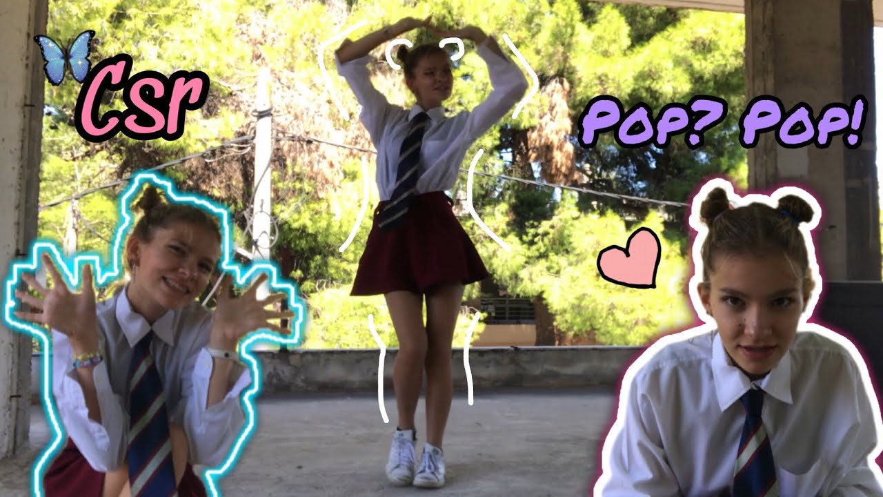 CSR “POP? POP!” cover - YouTube