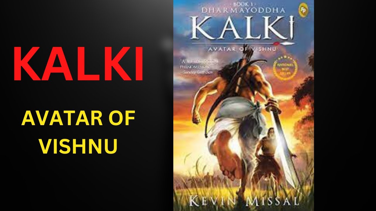 KALKI | THE AVATAR OF VISHNU | BOOK 1 | KEVIN MISSAL | - YouTube