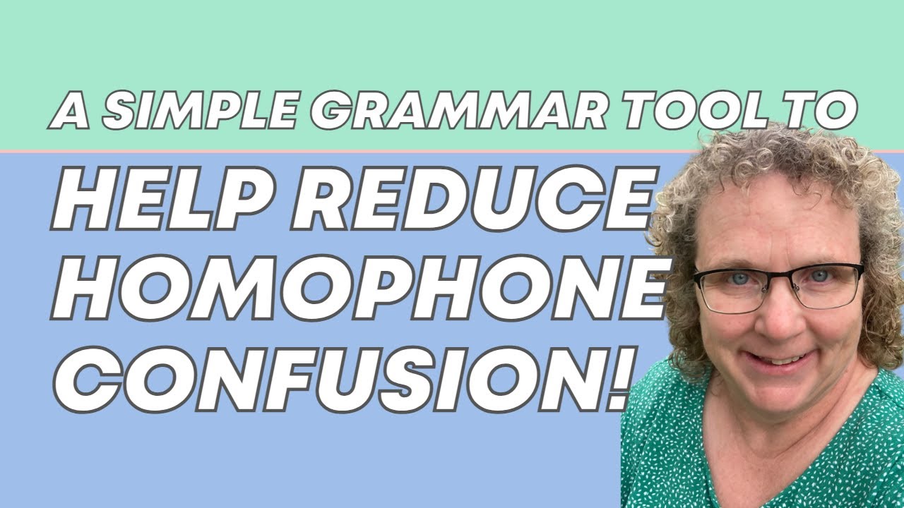 A Simple Grammar Tool to Help Reduce Homophone Confusion - YouTube