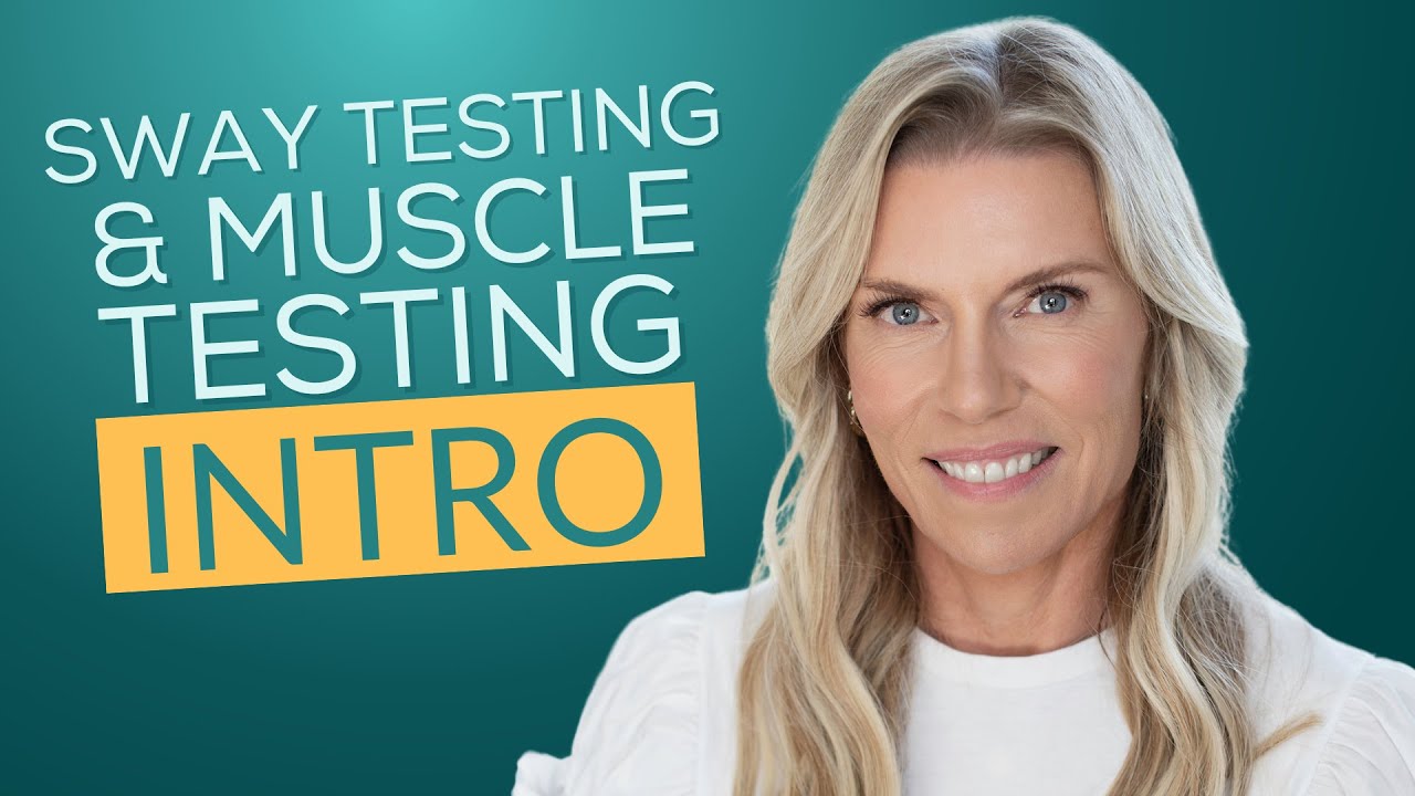 Muscle Testing & Sway Testing for Beginners | How to Tap Into Your ...
