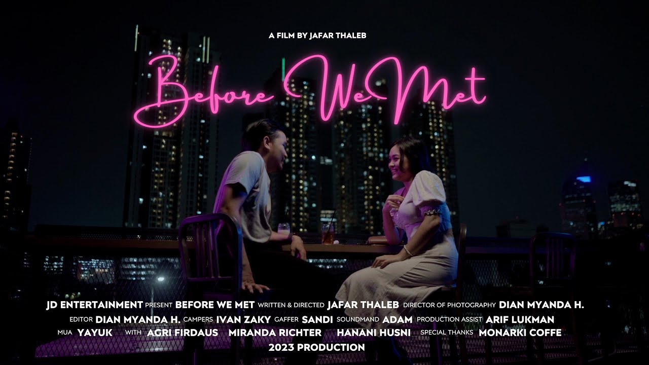 BEFORE WE MET | SHORT FILM - YouTube