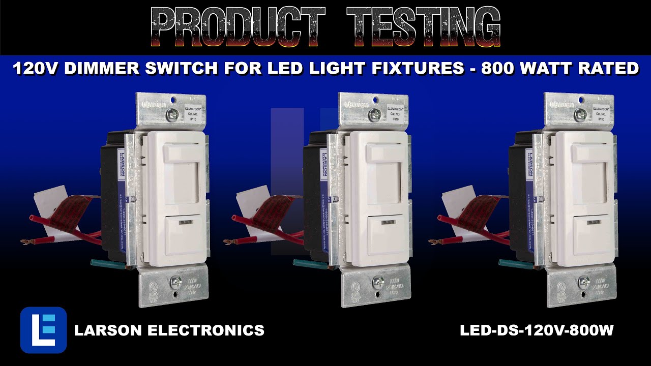 120V Dimmer Switch for LED Light Fixtures - 800 Watt Rated - Electro ...