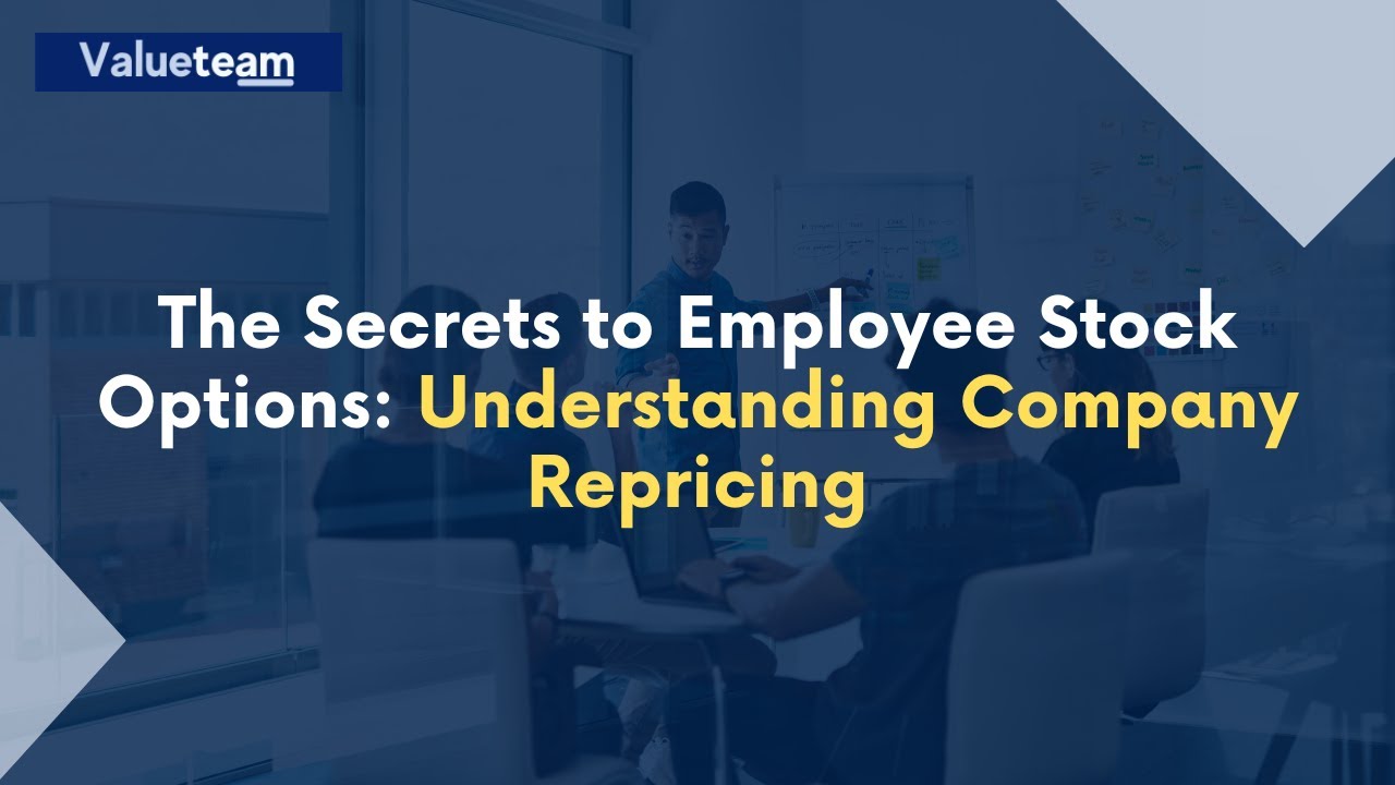 The Secrets to Employee Stock Options: Understanding Company Repricing ...