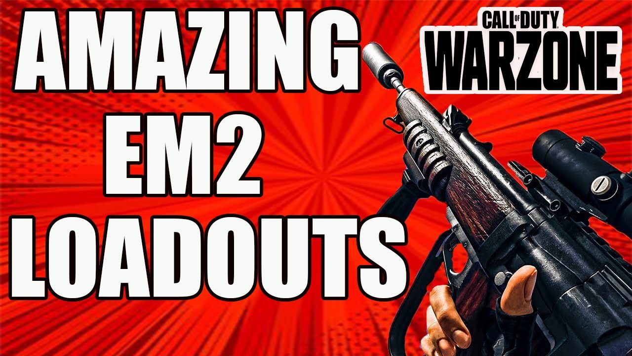 🔥*NEW* BEST EM2 Loadouts COD WARZONE 🔥 - YouTube