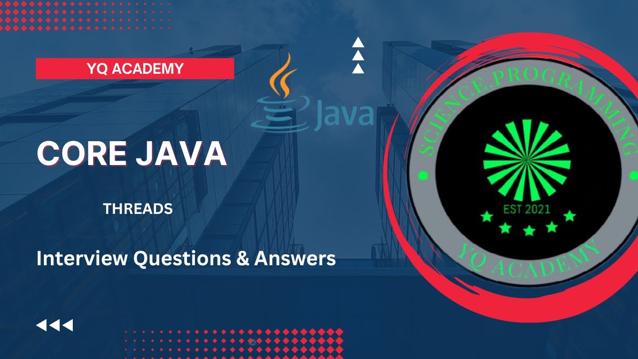 #16: Java Interview Questions and Answers | Threads in Java - YouTube