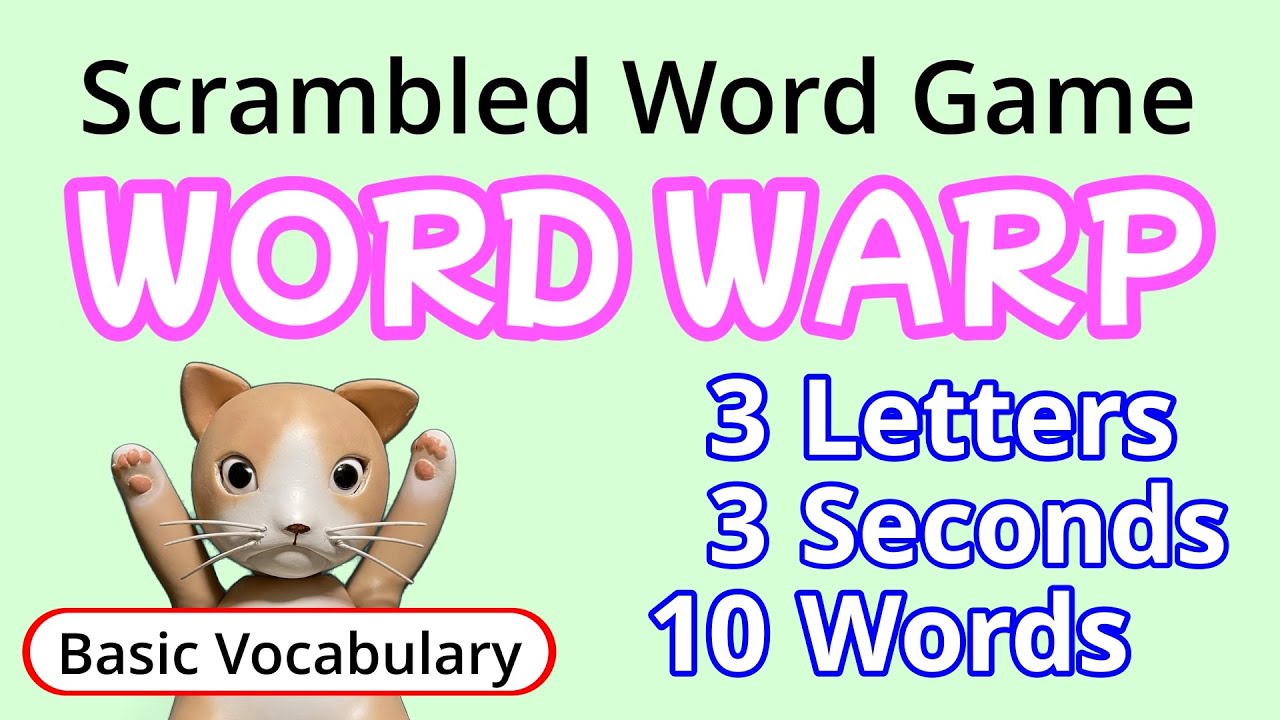 Scrambled Word Game WORD WARP (Basic Vocabulary) 3 letters⑤ - YouTube