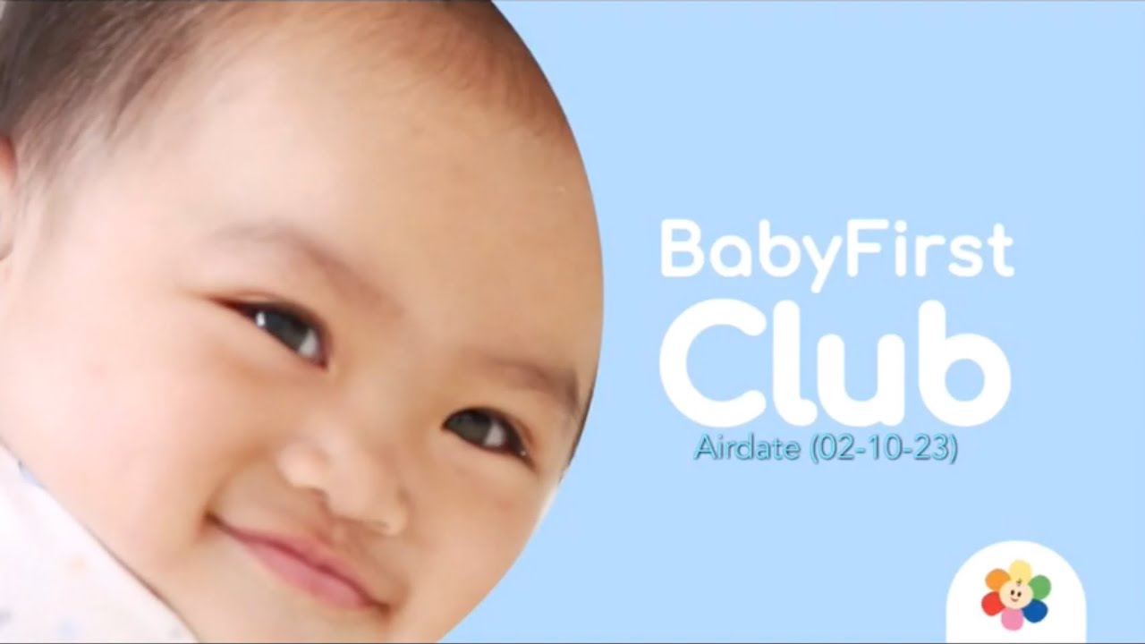 BabyFirst Club Airdate (02-10-23) (70 SUBSCRIBERS SPECIAL) - YouTube