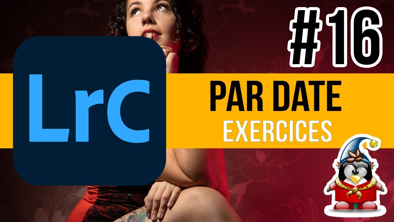 Lightroom Exercice 16 - Par Date - YouTube
