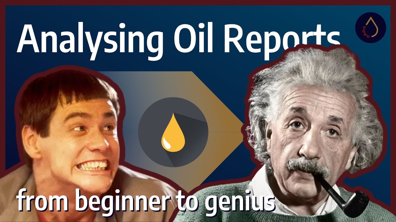 Analysing Oil Reports in 3 Levels: Beginner | Intermediate | Advanced ...