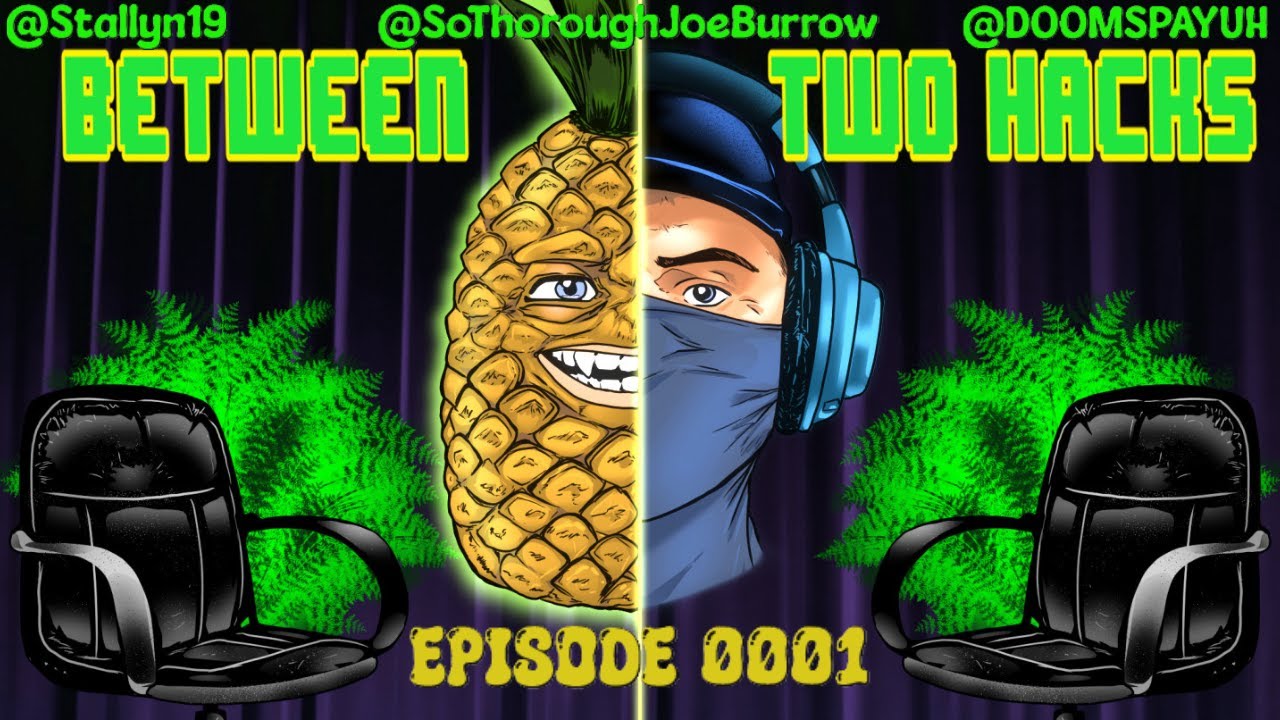 Between Two Hacks - Episode 0001 - YouTube