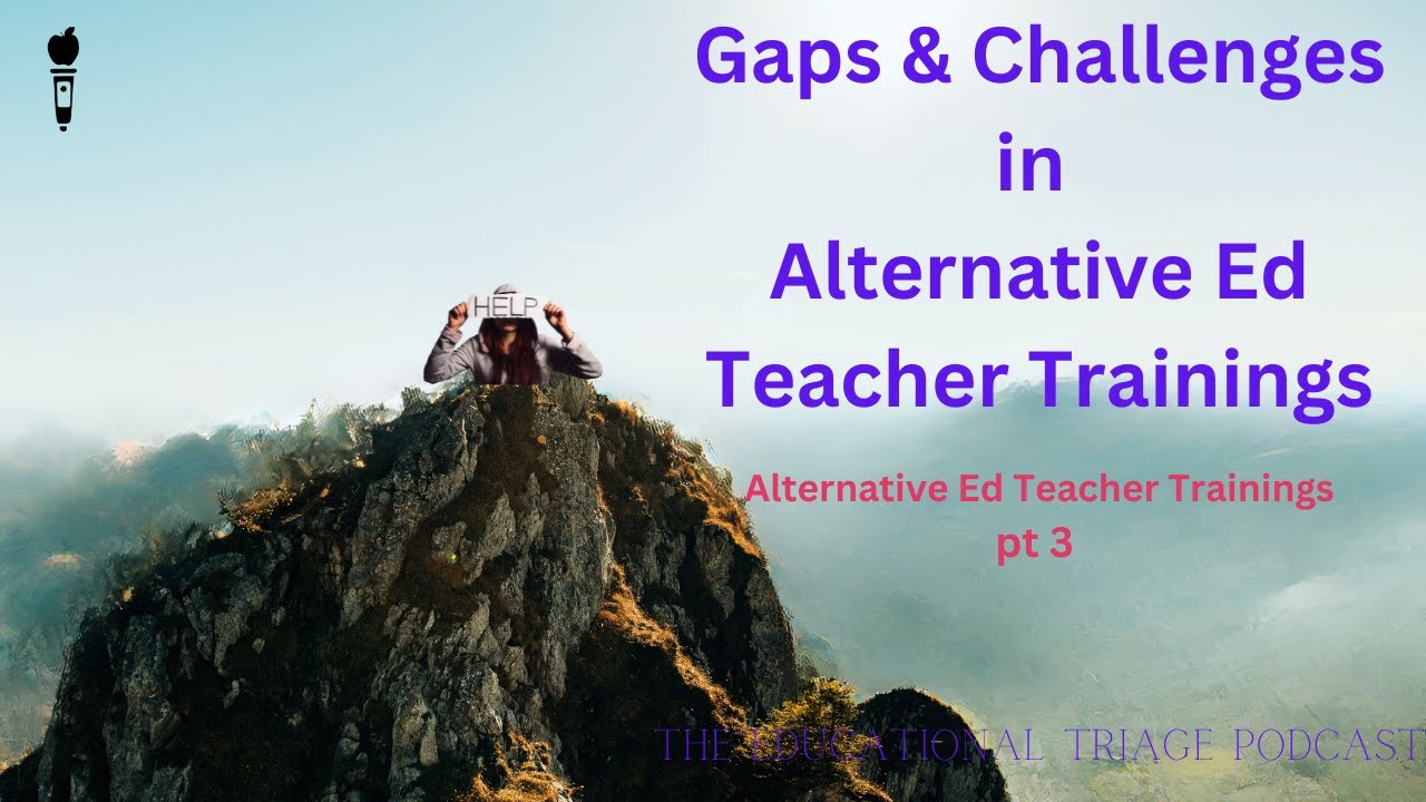 Gaps and Challenges in Alternative Teacher Training - Alternative ...