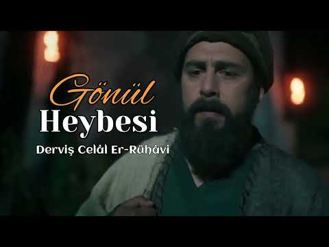 Gönül Heybesi / Derviş Celâl Er-Rühâvî