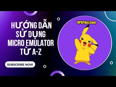 Hướng dẫn sử dụng MicroEmulator Sleep từ A-Z |VPSPika.Com - YouTube