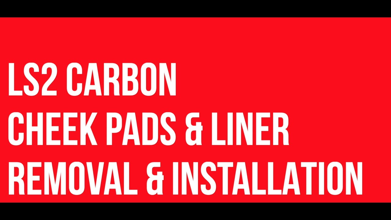 HOW TO - LS2 CHALLENGER CARBON CHEEK PADS & LINER REMOVAL AND ...