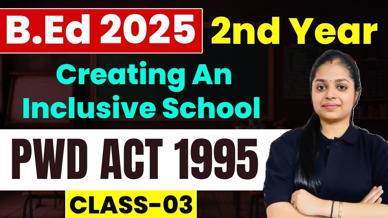 B.Ed 2nd Year | Creating An Inclusive Education | PWD Act 1995 | By ...