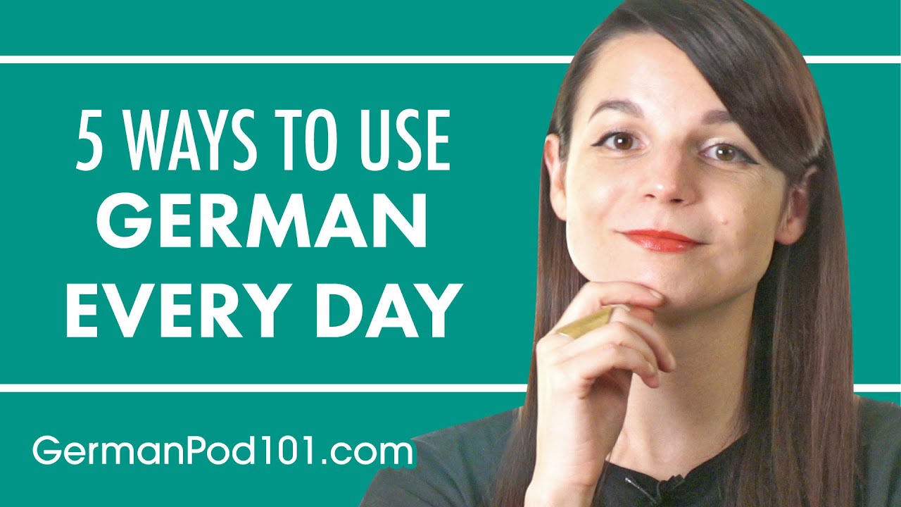 5 Practical Ways You Can Use German Every Day [Fixed] - YouTube