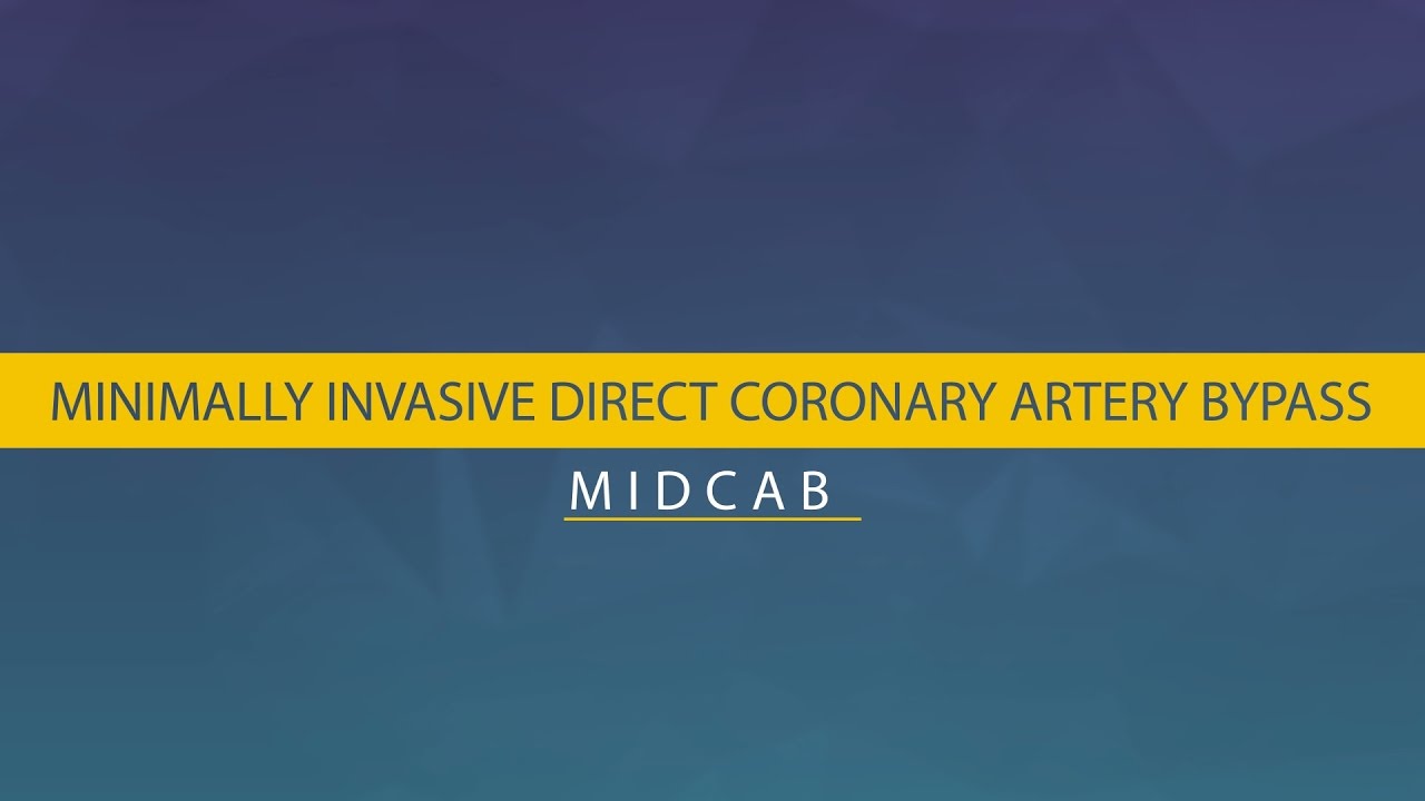 MIDCAB - Minimally Invasive Direct Coronary Artery Bypass - YouTube