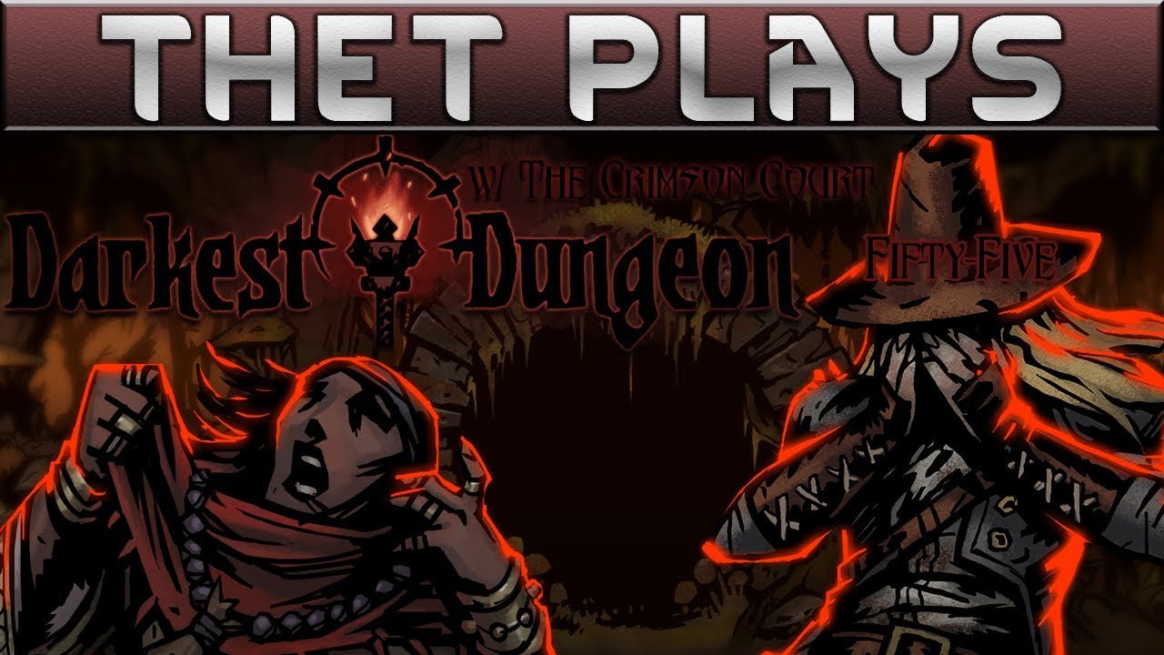 Thet Plays Darkest Dungeon Part 55: Thet's Resolve Is Tested... - YouTube