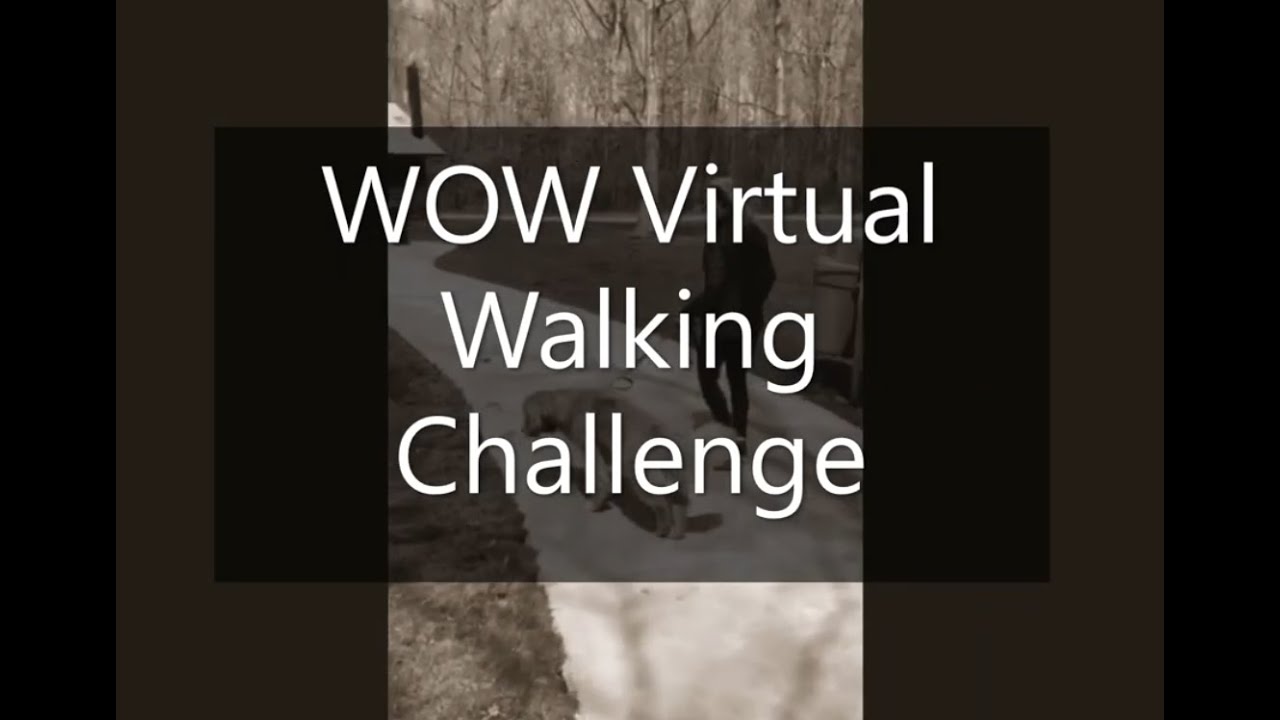 WOW Virtual Walking Challenge - YouTube