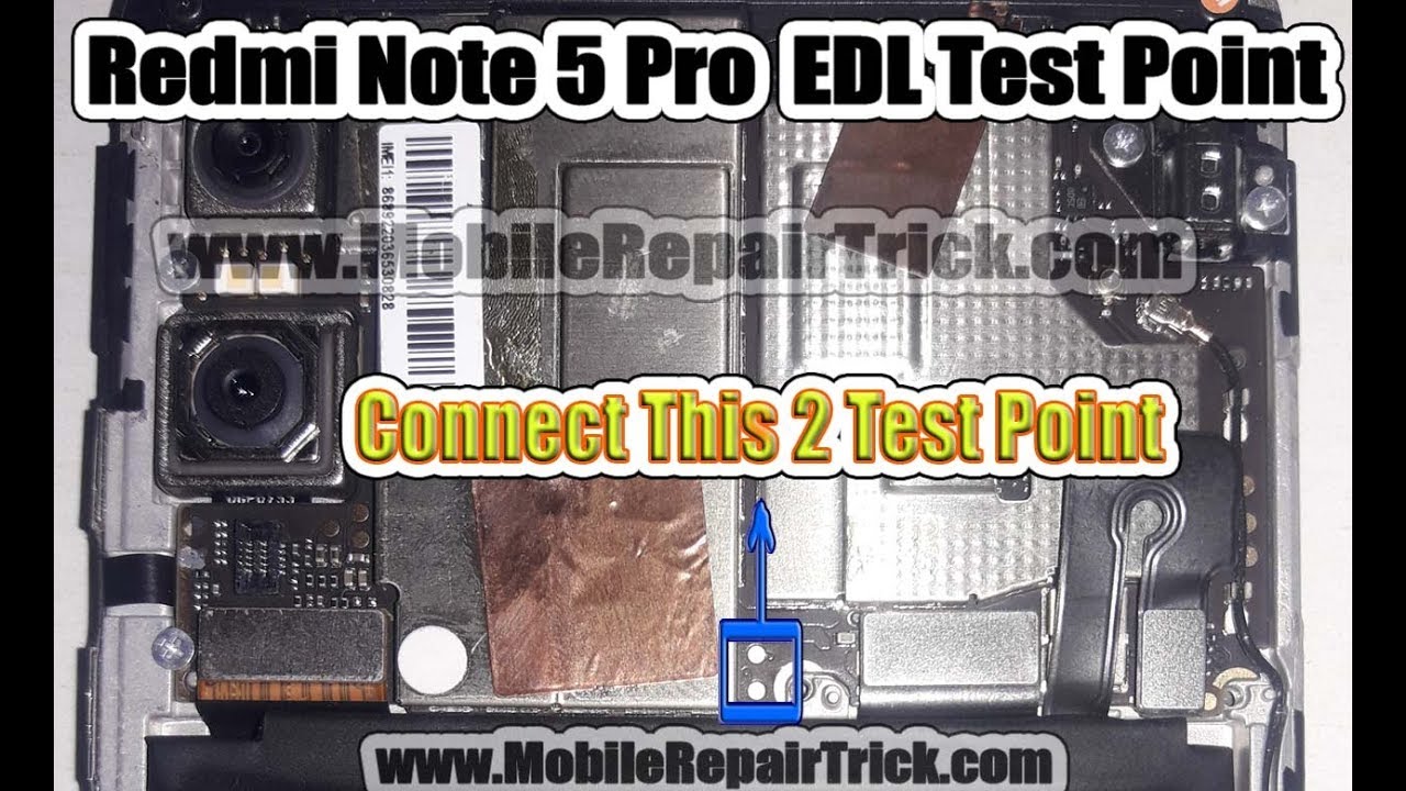 Redmi Note 5 Pro Edl Pinout | Xiaomi Note 5 Pro Edl Pinout | Edl Test ...