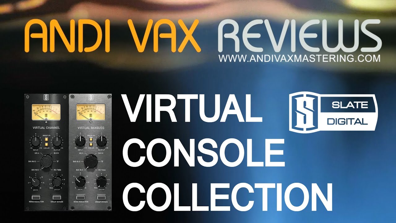 AVR 021 - Slate Digital Virtual Console Collection - YouTube
