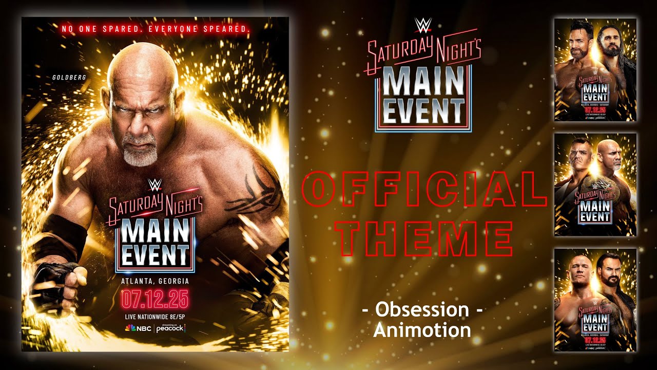 WWE Saturday Night's Main Event 2025 (3) Official Theme Song "Obsession ...