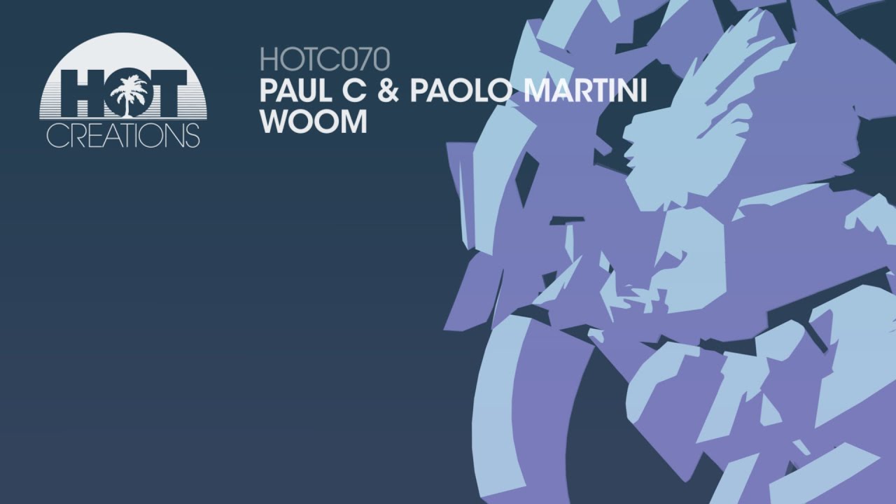 Paul C & Paolo Martini - Woom - YouTube Music