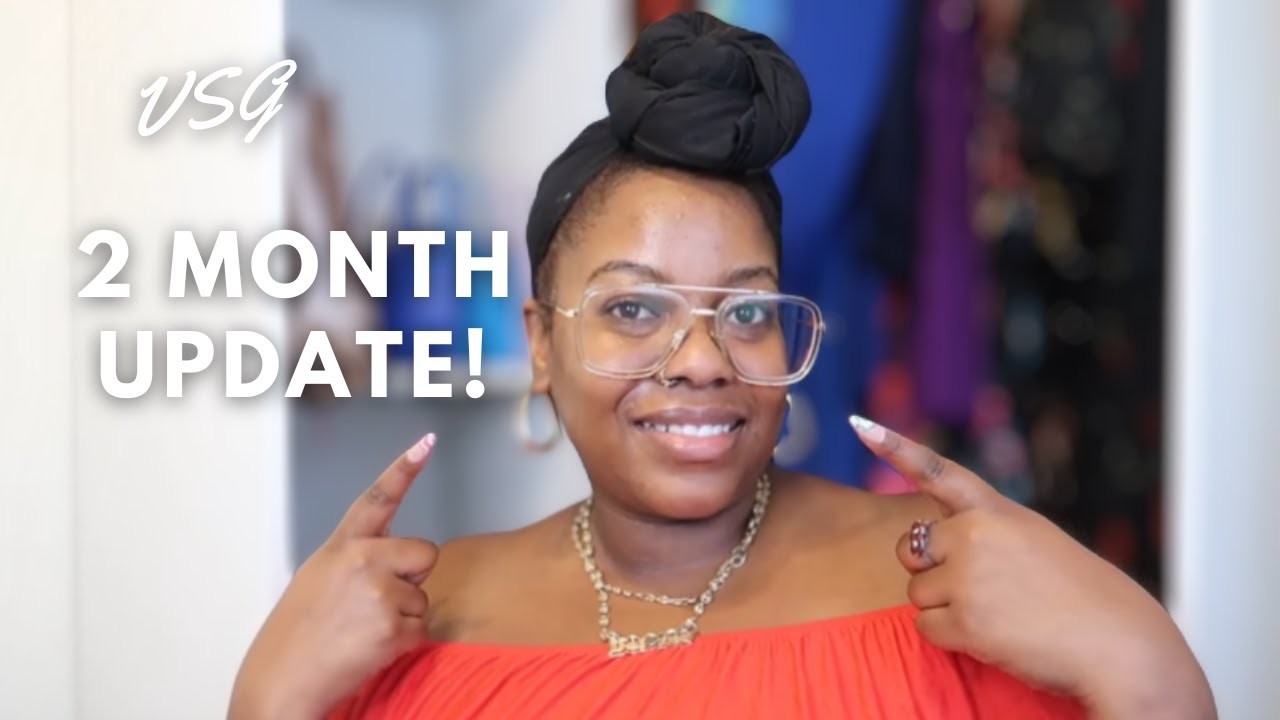 The Results Are In: VSG 2 Month Transformation - YouTube