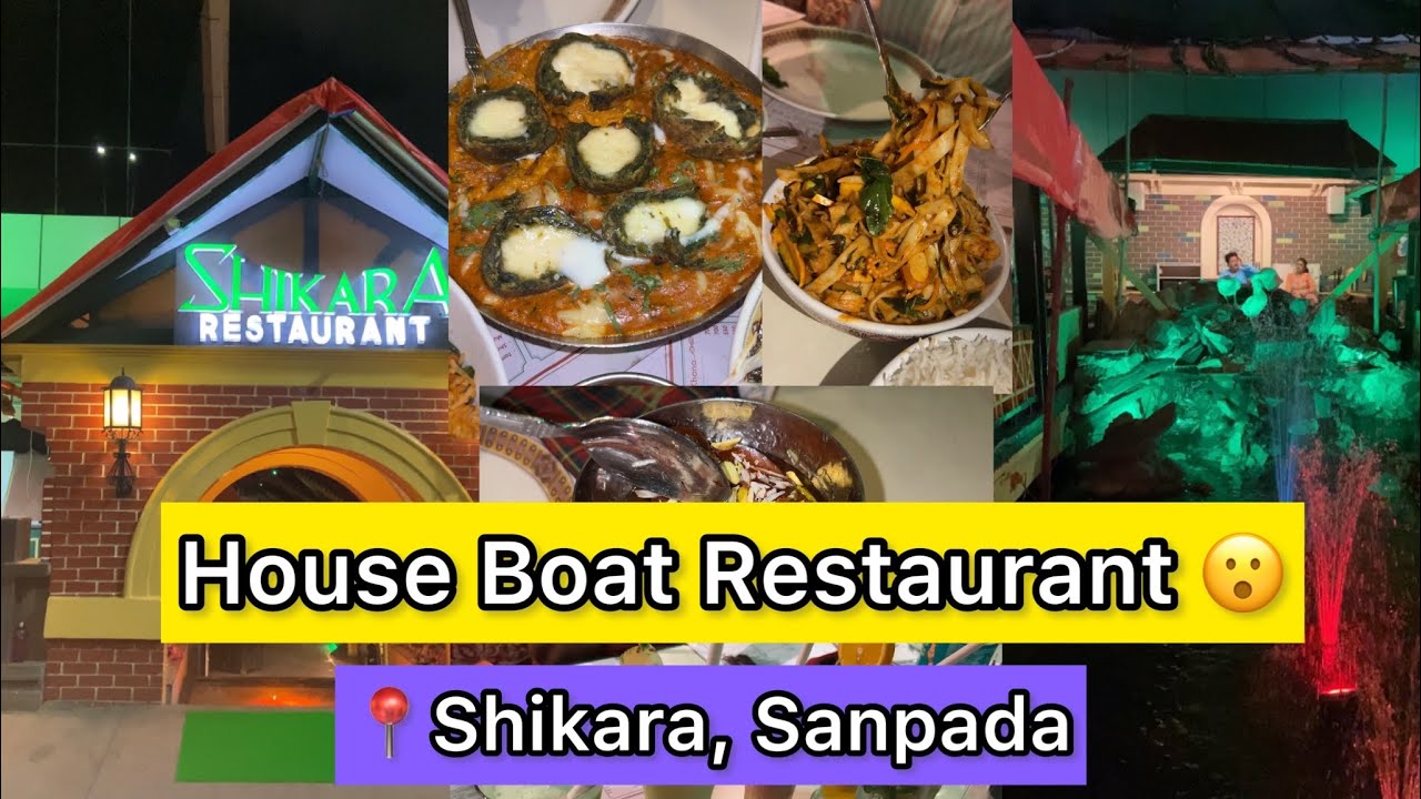 House Boat Restaurant 😍 | Shikara Sanpada Navi Mumbai | Thai and ...