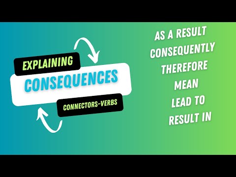 How to describe consequences in English - YouTube