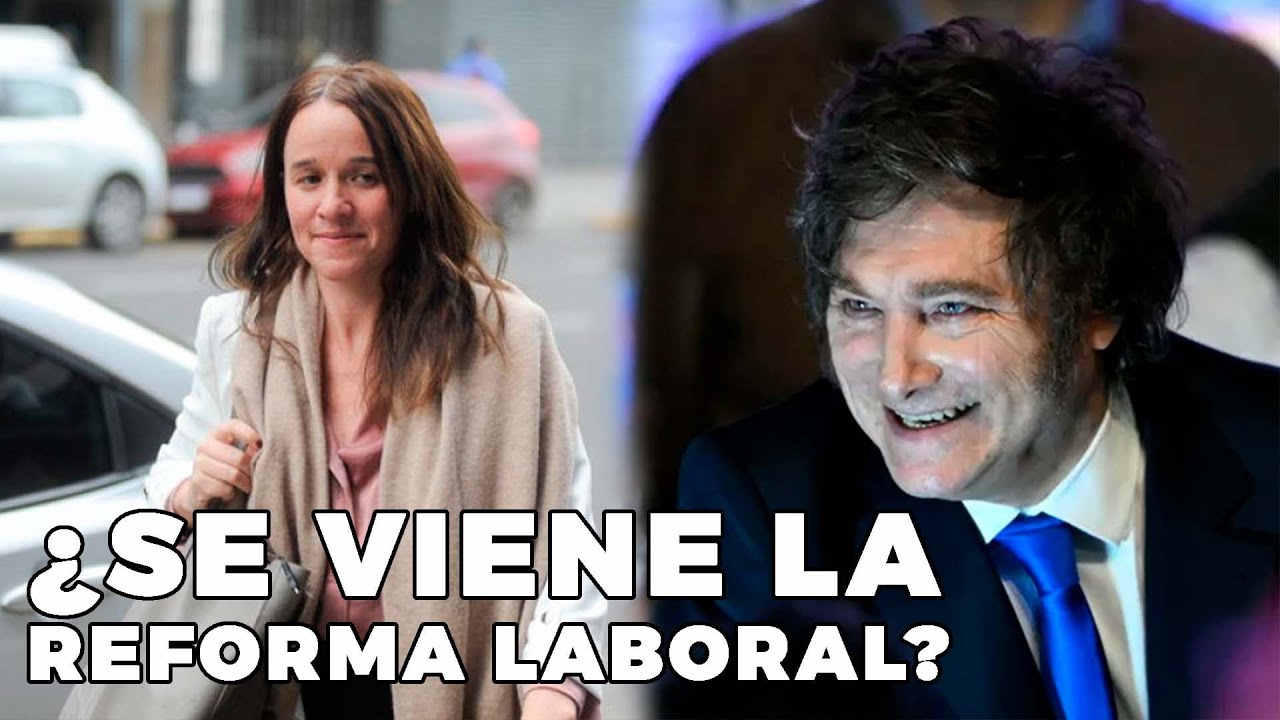 SERÁN INFORMADOS: se acelera la reforma laboral y ¿quién es María ...