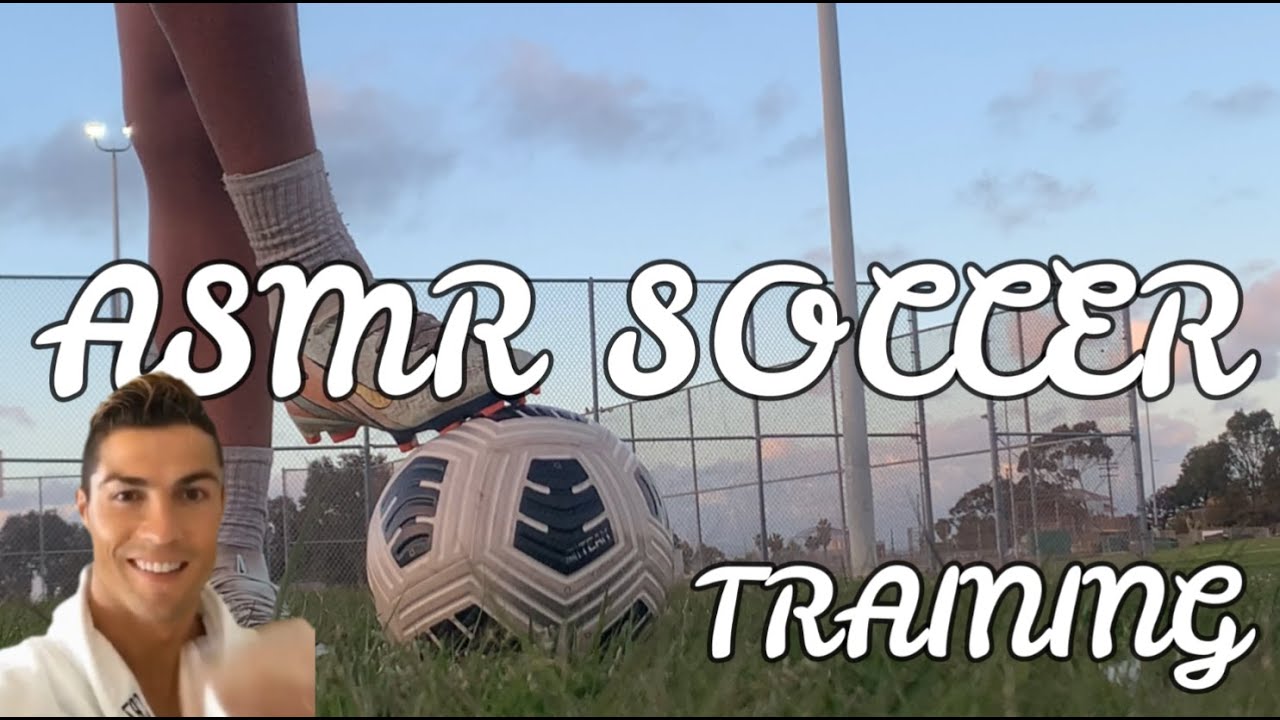 ⚽ASMR Soccer Training 👀🎧😴 (Headphones Recommended) Pt: 2 - YouTube