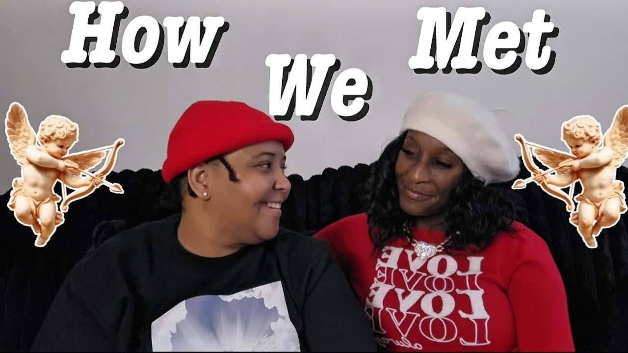 Storytime| On How we Met😂 ️ - YouTube